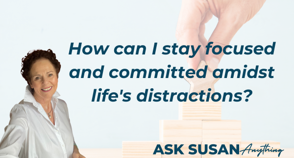 Mastering Focus: Overcoming Distractions on the Path to Success - Susan ...